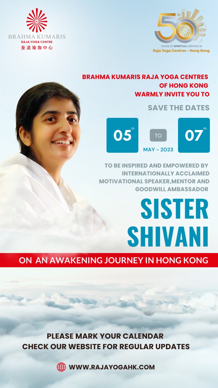 Sister Shivani In Hong Kong – Brahma Kumaris | Raja Yoga Meditation